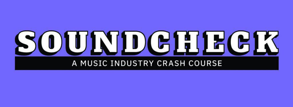 Soundcheck music industry crash course offers a fantastic opportunity ...